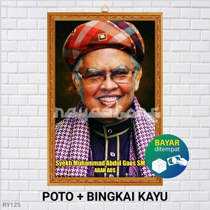 Poster Poto + Bingkai, KH Abdul Gaos ABAH AOS, UKURAN BESAR 30x45 ...