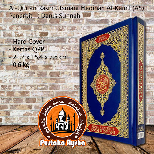 Al Quran Rasm Utsmani Madinah Al Kamil A5 - Darus Sunnah - Pustaka ...