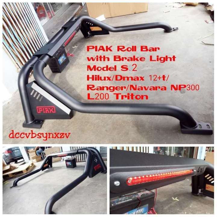 Ford Ranger Piak Metal Rear Roll bar With Led Third Brake light | Lazada