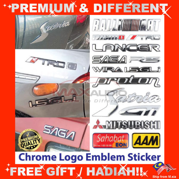 Chrome Logo Emblem Sticker PROTON SAGA WIRA SATRIA GTi R3 AAM SAHABAT ...