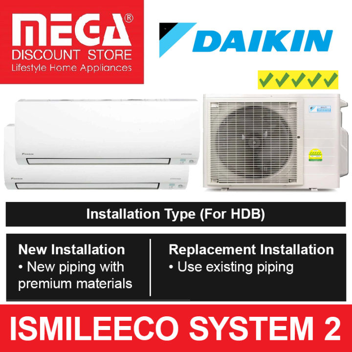 DAIKIN ISMILEECO SYSTEM 2 AIRCON (5 Ticks) & FREE INSTALLATION | Lazada ...