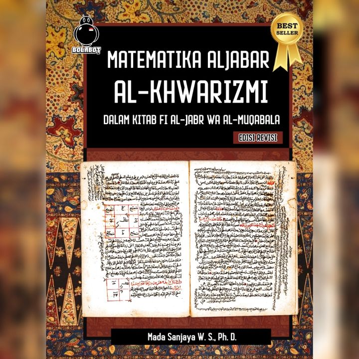 MATEMATIKA ALJABAR AL-KHWARIZMI DALAM KITAB FI AL-JABR WA AL-MUQABALA ...