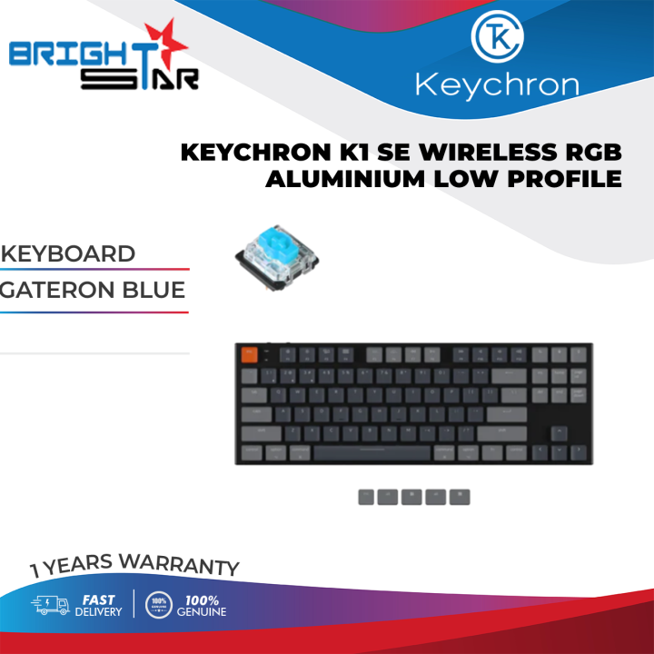 KEYBOARD KEYCHRON K1 SE WIRELESS RGB ALUMINIUM LOW PROFILE / (GATERON ...