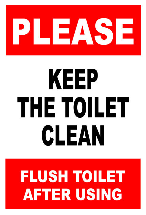 SIGN PLEASE KEEP THE TOILET CLEAN FLUSH AFTER USING | Lazada PH