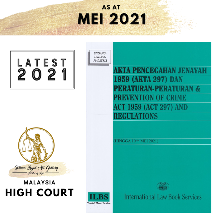 Akta Pencegahan Jenayah 1959 (Akta 297) Dan Peraturan-Peraturan [Hingga ...
