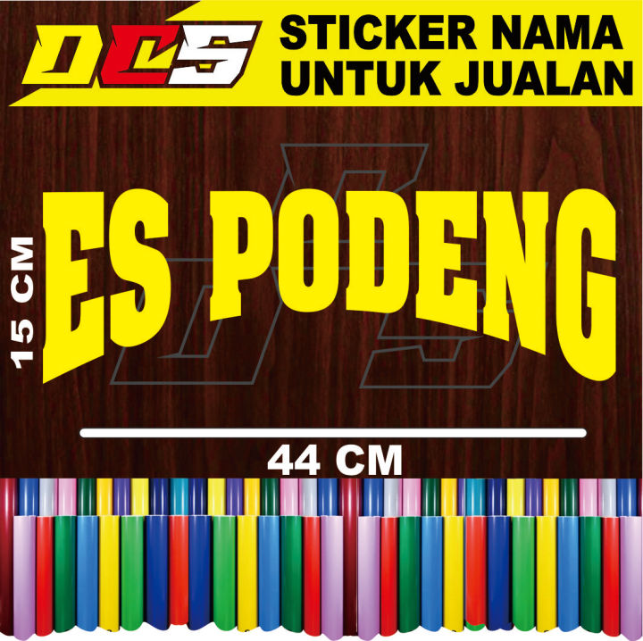 CUTTING STICKER TULISAN ES PODENG STICKER TEMPELAN UNTUK NAMA JUALAN ...