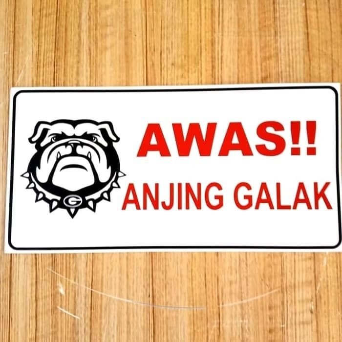 SIGN STICKER AWAS ANJING GALAK 10X20CM K3 RAMBU STIKER LABEL | Lazada ...