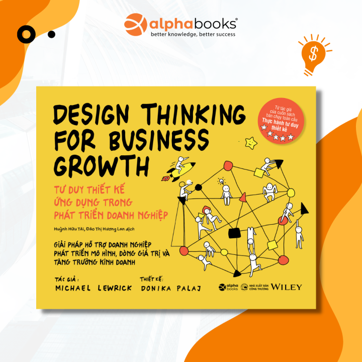 Sách Design Thinking For Business Growth Tư Duy Thiết Kế ứng Dụng Trong Phát Triển Doanh