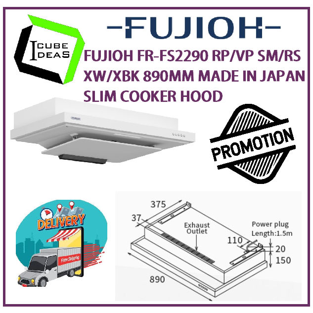 FUJIOH FR-FS2290 RP/VP SM / RS / XW / XBK 890MM MADE IN JAPAN SLIM COOKER HOOD | Lazada Singapore