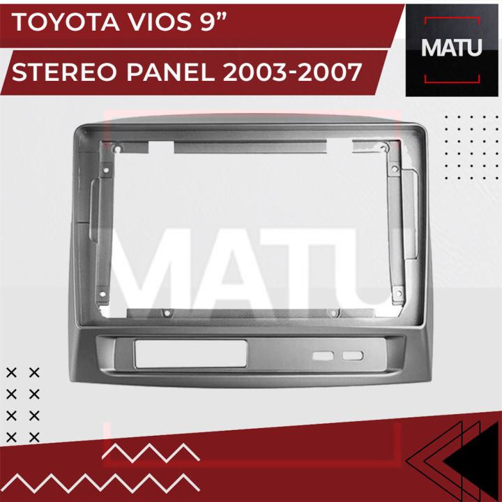 Toyota Vios Yaris 2003-2007 9" Inch Android Stereo Panel Frame | Lazada PH