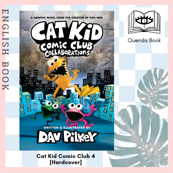 [Querida] หนังสือ Cat Kid Comic Club 4: from the Creator of Dog Man ...