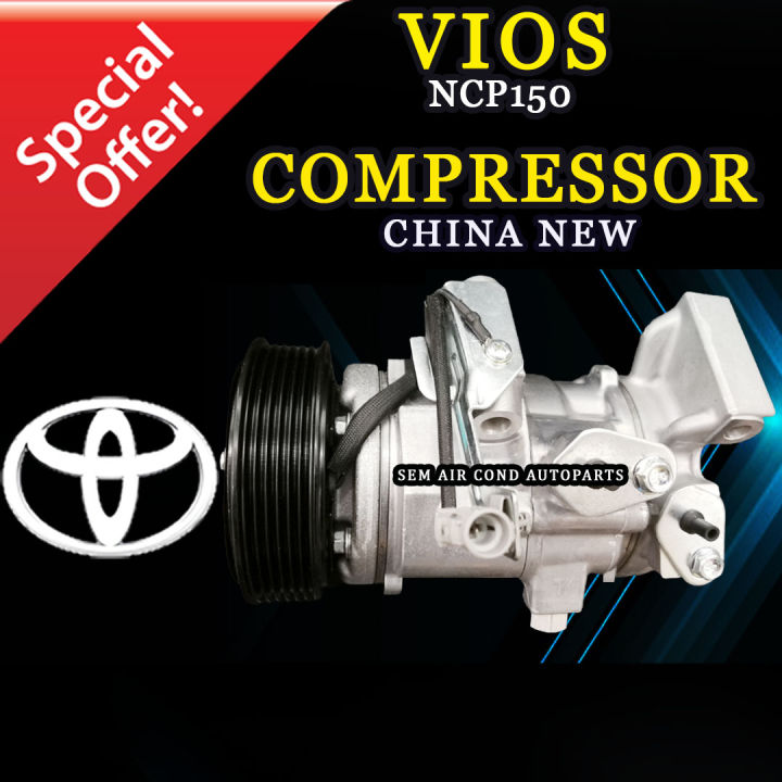 TOYOTA VIOS NCP150 2013-2017 YEAR CHINA NEW COMPRESSOR/ KOMPRESOR (CAR ...