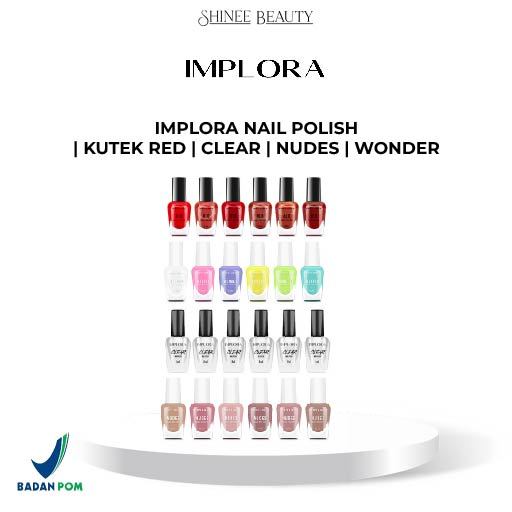 IMPLORA Nail Polish | Kutek Red | Clear | Nudes | Wonder | Lazada Indonesia