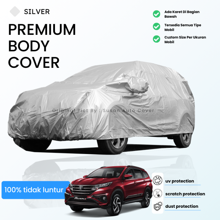 Body Cover Mobil ALL NEW RUSH / Sarung Mobil Rush / Mantel Rush ...