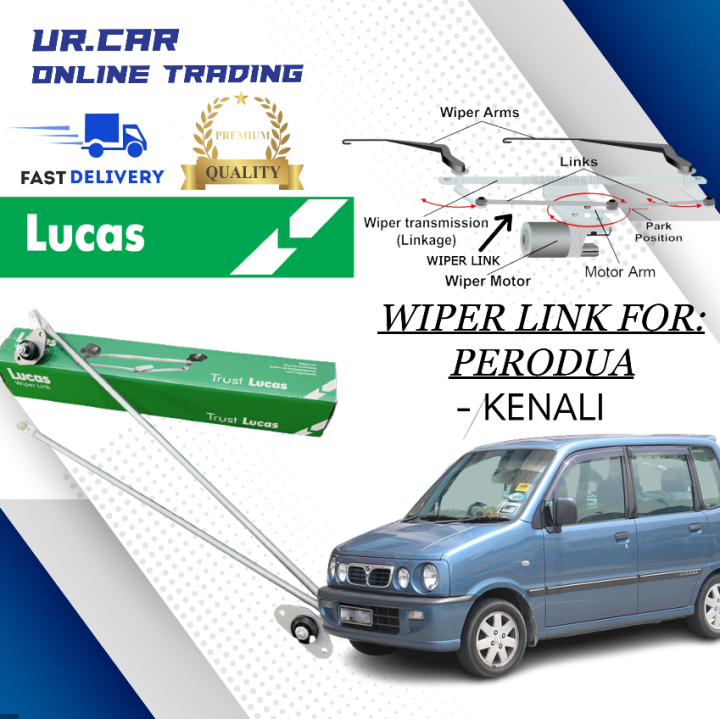 LUCAS WIPER LINK PERODUA KENARI 100% ORIGINAL PREMIUM PRODUCT FROM ...