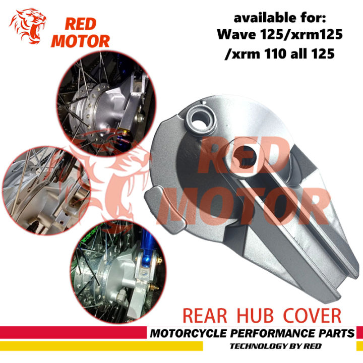 REAR hub cover FOR Wave 125/xrm125/xrm 110 all 125 | Lazada PH