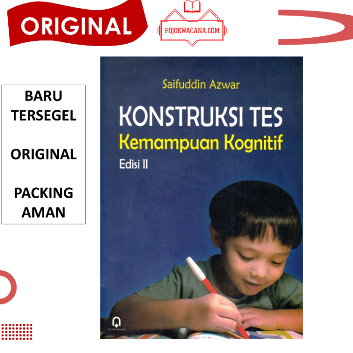 KONSTRUKSI TES Kemampuan Kognitif Edisi II - SAIFUDDIN AZWAR | Lazada ...