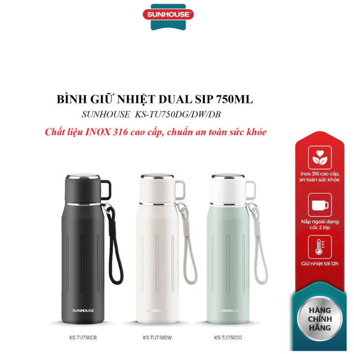 BÌNH GIỮ NHIỆT DUAL SIP 750ML SUNHOUSE KS-TU750DG/KS-TU750DB/KS-TU750DW ...