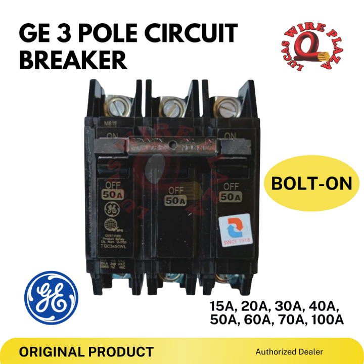 GE Circuit Breaker 3 Pole Bolt-On 15A, 20A, 30A, 40A, 50A, 60A, 70A, 100A | Lazada PH