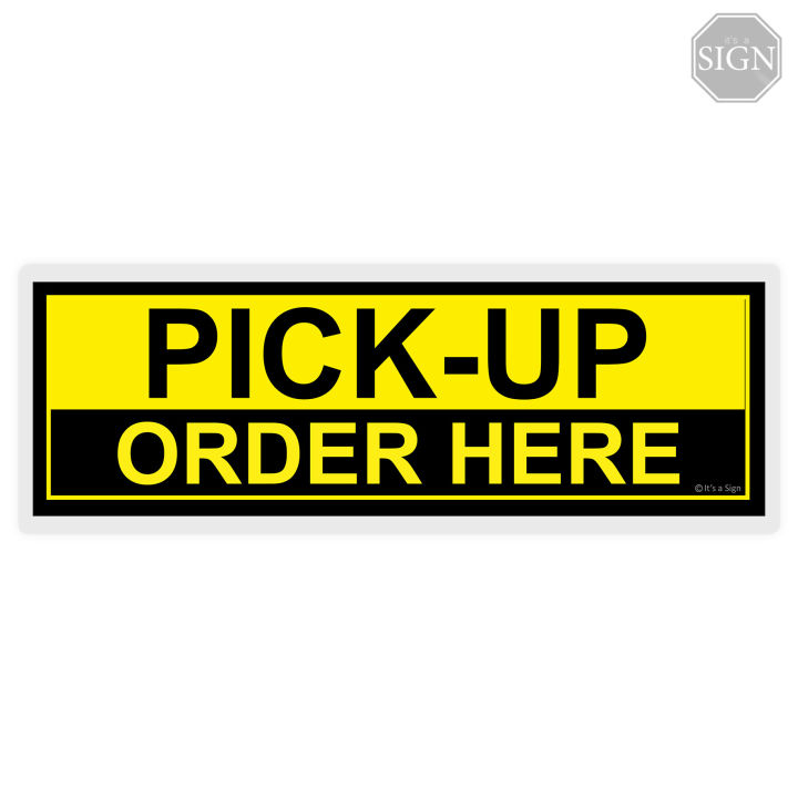 Pick-Up Order Here - Laminated Signage - 4 x 11 inches | Lazada PH