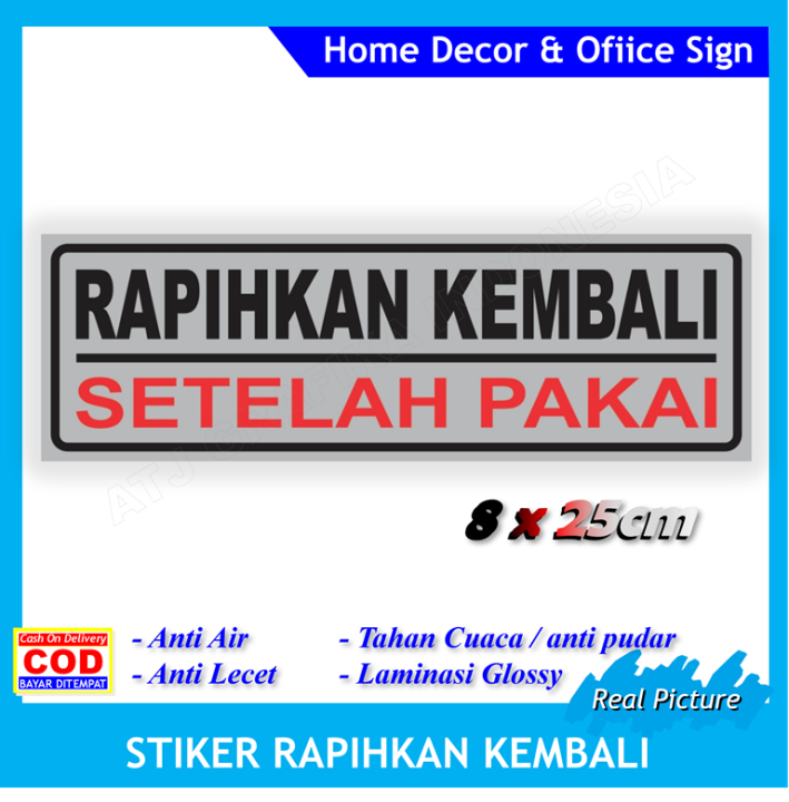 Stiker tulisan rapihkan kembali setelah pakai sticker kerapihan rak ...