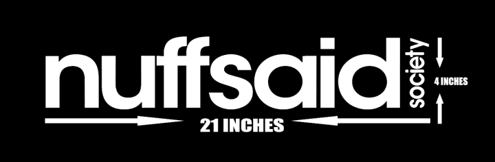 NUFFSAID CUT OUT VINYL STICKER 4x21 inches | Lazada PH