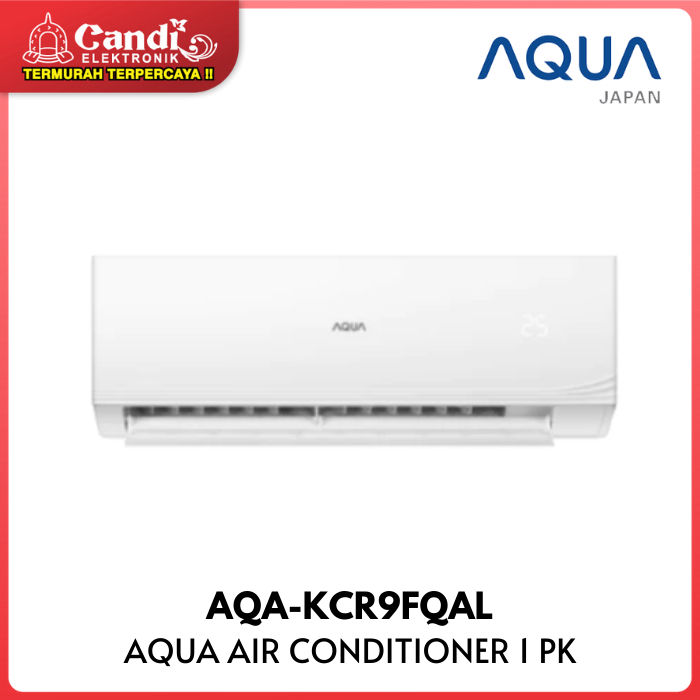 AQUA Air Conditioner AC Split 1 PK Standard AQA-KCR9FQAL | Lazada Indonesia