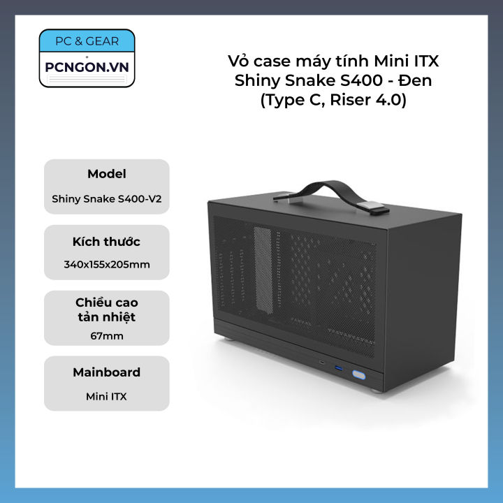 [PCNGON] Vỏ case máy tính Mini ITX Shiny Snake S400 - Đen (Type C, Riser 4.0) | Lazada.vn
