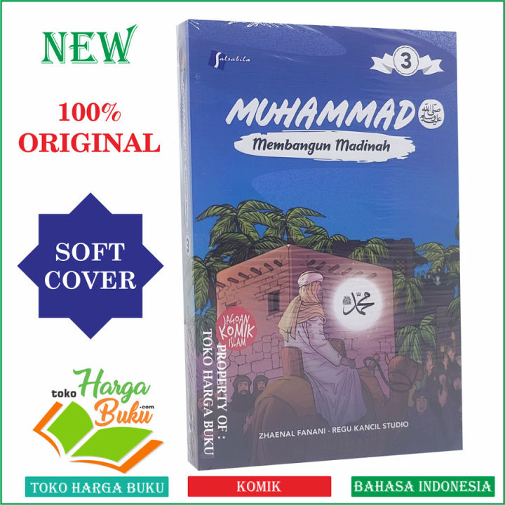 Komik Muhammad [Seri 3] Membangun Madinah - Jagoan Komik Islam Komik ...