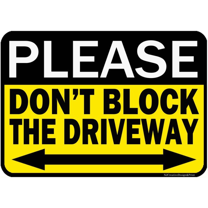 DONT BLOCK THE DRIVEWAY SIGNAGE LAMINATED A4 SIZE | Lazada PH