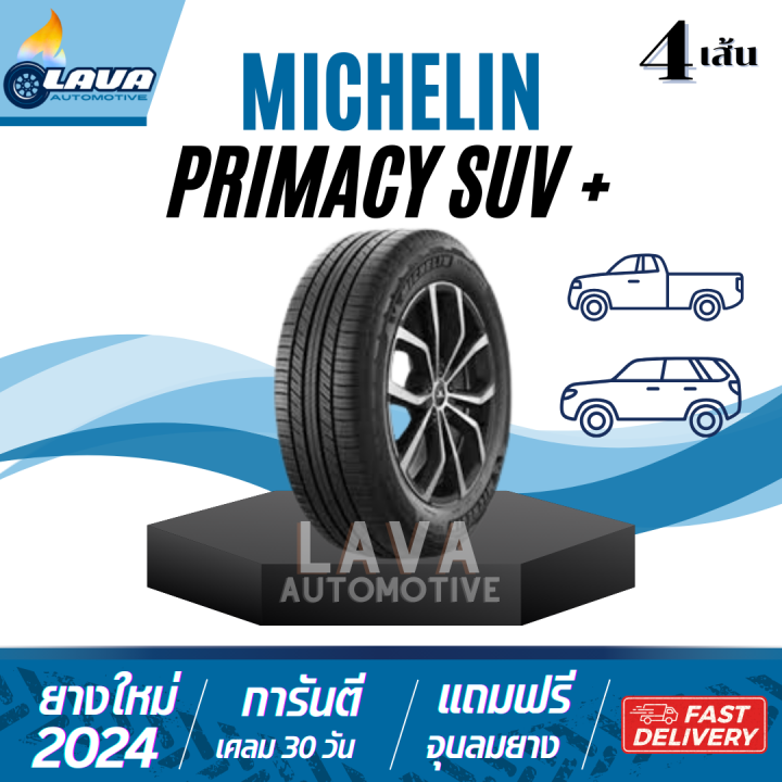 Michelin Primacy SUV+ 4 เส้น 265/65R17 265/60R18 265/70R16 245/70R16 นุ่มเงียบ มิชลิน ปี24 ...