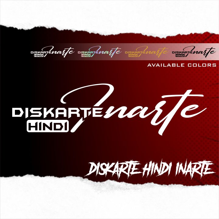 DISKARTE HINDI INARTE decal cutout sticker for car/motorcycle and ...