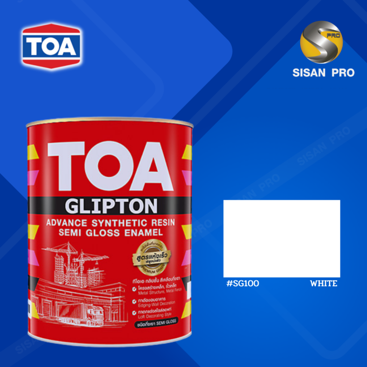 TOA GLIPTON ทีโอเอ กลิปตั้น สีเคลือบกึ่งเงา # SG100 | Lazada.co.th