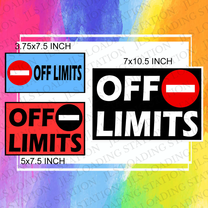 OFF LIMITS (LAMINATED/PVC) SIGNAGE | Lazada PH