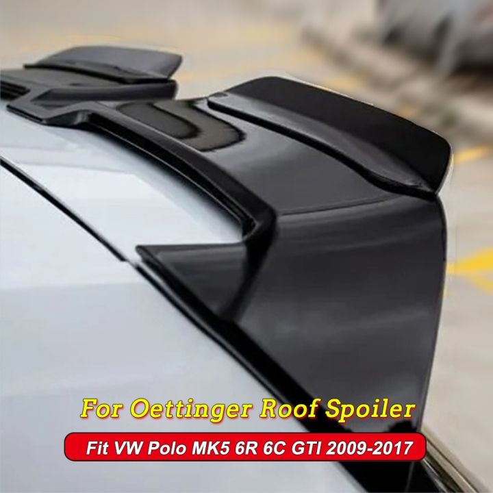 For Oettinger Roof Spoiler Extentions Flaps Rear Wing Winglets Fit Volkswagen Polo MK5 6R 6C GTI ...