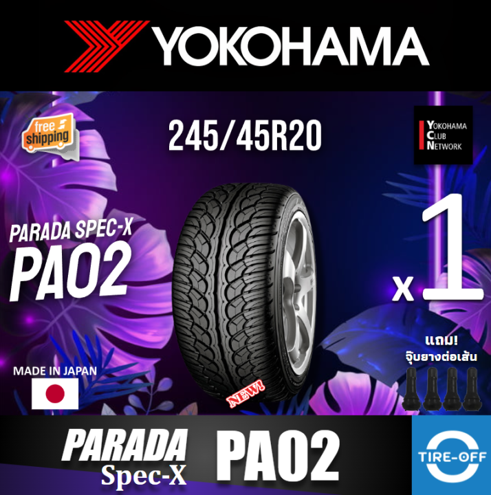 Yokohama 245/45R20 PARADA SPEC-X PA02 ยางใหม่ ผลิตปี2024 ราคาต่อ1เส้น ...