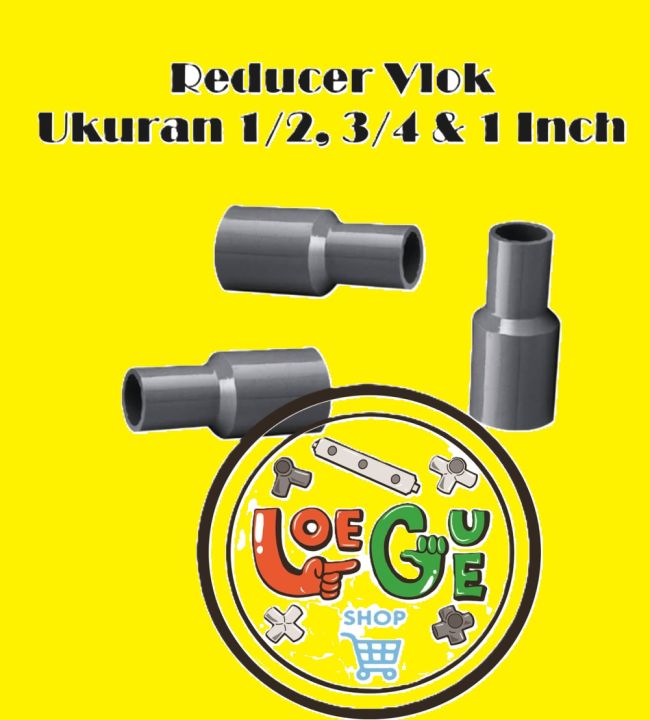 sambungan Fitting Reducer V shok Polos Pipa PVC ukuran 5/8" , 1/2" , 3/ ...