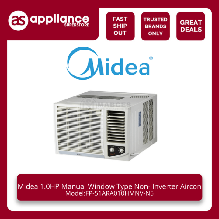 Midea 1.0 HP Manual Window Type Non-Inverter Aircon FP-51ARA010HMNV-N5 ...