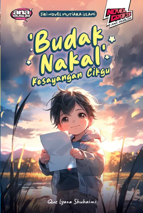Budak Nakal Kesayangan Cikgu | Novel Grafik Ana Muslim | Que Lyana Shuhaimi | Lazada
