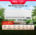 TCL FBI Series CoolPro | FreshIN 2.0 Breathe+, Live Cool Inverter Split ...