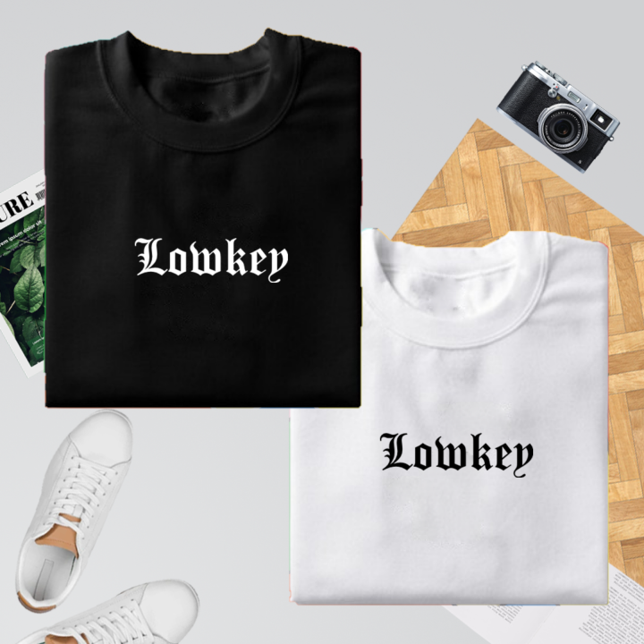 ##New T-Shirt Lowkey Word Design Unisex## | Lazada PH