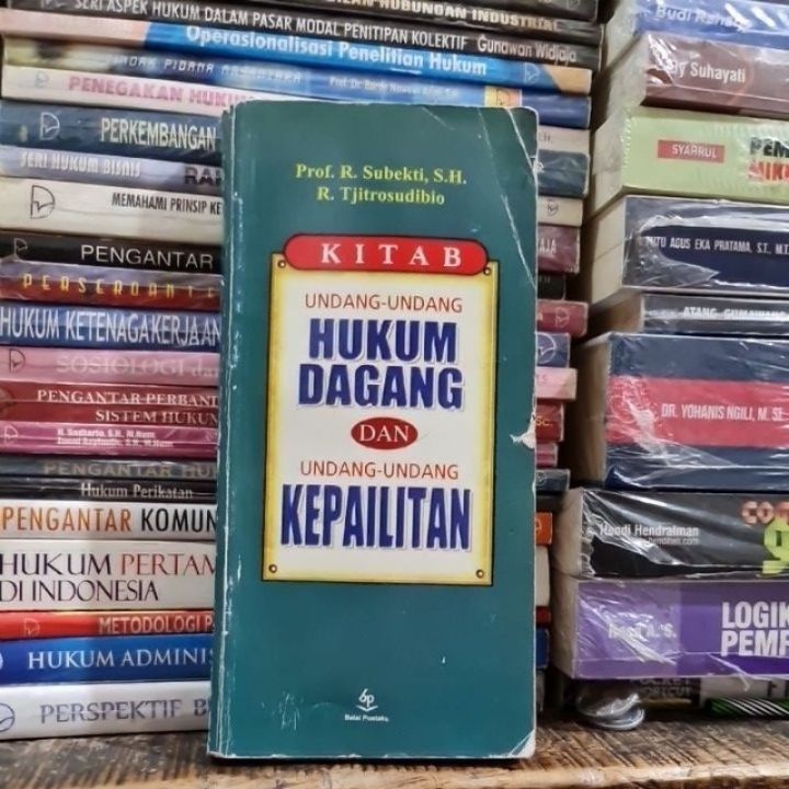 Kitab undang undang hukum dagang dan undang undang kepailitan by Prof R ...