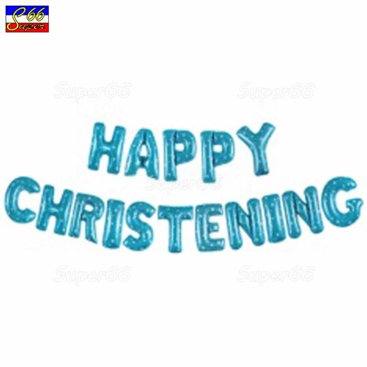 Happy Christening Letter Foil Party Balloons (Blue) | Lazada PH