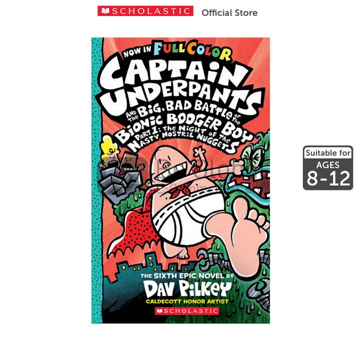Scholastic Captain Underpants Book 6 The Night Of The Nasty Nostril Nuggets ISBN 9789814864046 Lazada PH
