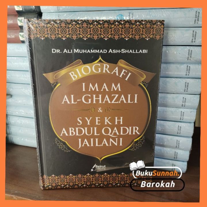 Biografi Imam Al Ghazali And Syekh Abdul Qadir Jailani Original