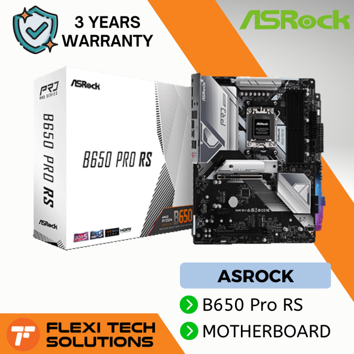 Flexi Tech ASROCK B650 Pro RS AMD Socket AM5 DDR5 ATX Motherboard | Lazada