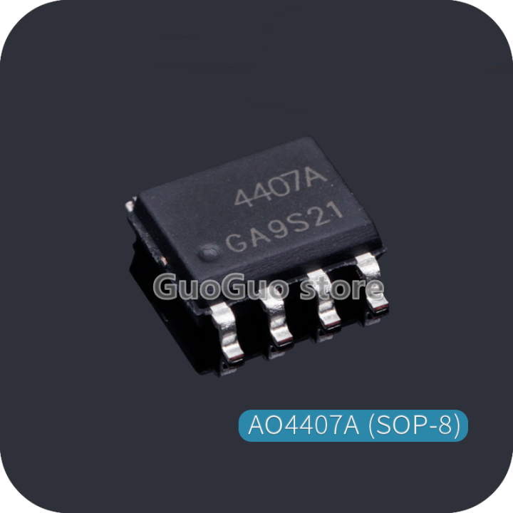 10ชิ้น AO4407A SOP-8 44O7A 4407A SOP8 SMD 12A/30V P-Channel MOSFET ...