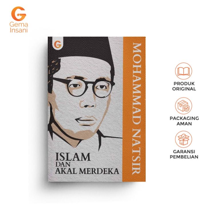 Gema Insani Buku Natsir Islam Dan Akal Merdeka Islam and Free Mind ...