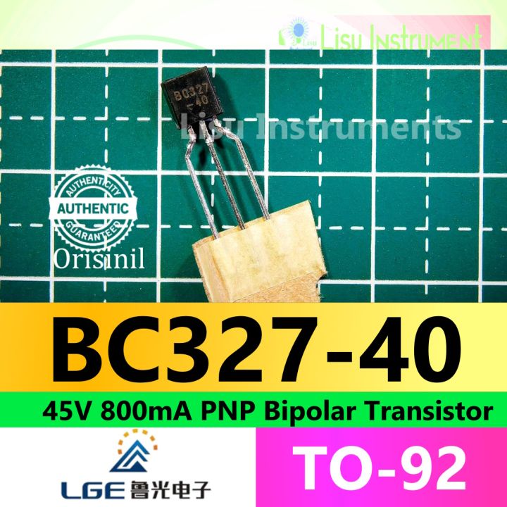 10 BUAH - BC327-40 45V 800mA PNP Bipolar Transistor BC327 TO-92 LGE ...
