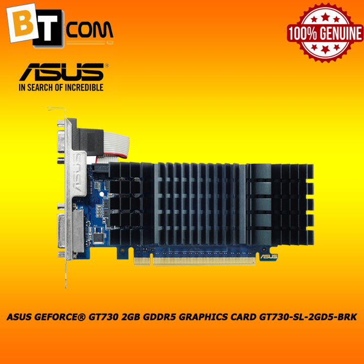 ASUS GeForce® GT730 2GB GDDR5 Graphics Card GT730-SL-2GD5-BRK (AS/VG ...